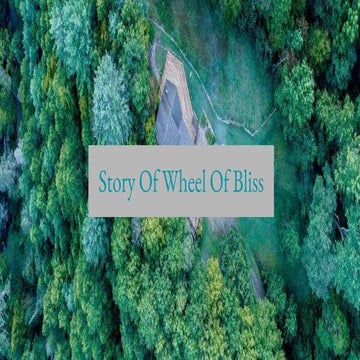 Story of wheel of bliss | PPT