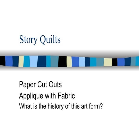 Story Quilt Presentation | PPT