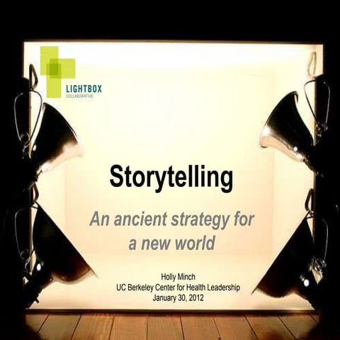 Storytelling: an Ancient Strategy for a New World | PPTX