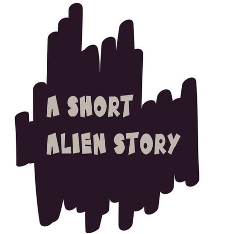 A Short Alien Story | PDF