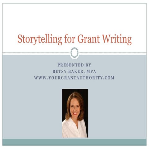 Storytelling for Grant Writing | PPT