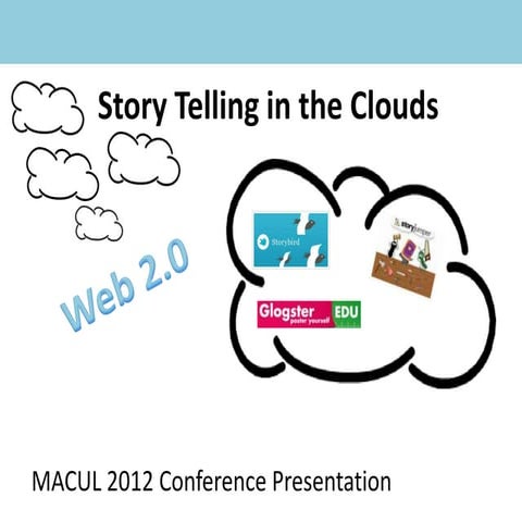 Story Telling in the Clouds | PPTX