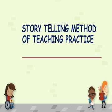 Story Telling Method of Teaching Practice.pptx