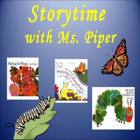 Storytime: The Very Hungry Caterpillar | PPT