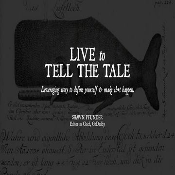 Live to Tell the Tale | PPT