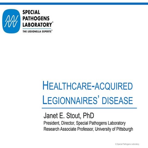 Healthcare-acquired Legionnaires' Disease | PPTX
