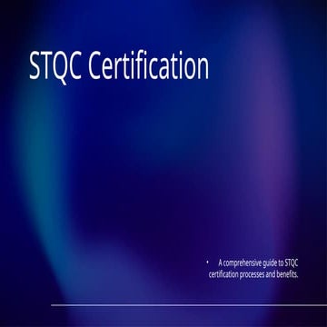 STQC Certification pptxx.pptxlegalconsultant | PPT