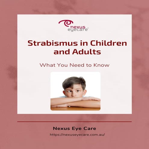 Strabismus in Children and Adults - Nexus Eye Care | PDF