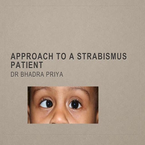 approach to a strabismus patient | PPTX