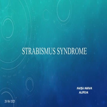 STRABISMUS SYNDROME powerpoint presentation .pptx