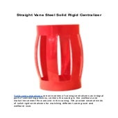 Straight vane steel solid rigid centralizer