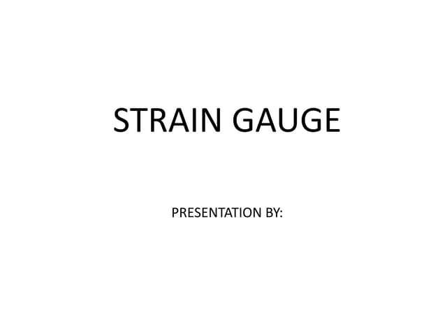 Strain Gauge Measurement using LabVIEW | PDF Strain Gauge Measurement using LabVIEW | PDF