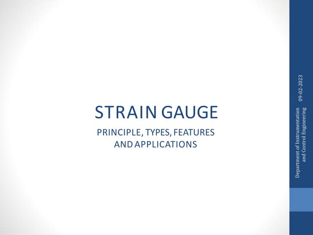 STRAIN GAUGE - Unit3 Presentation.pptx STRAIN GAUGE - Unit3 Presentation.pptx