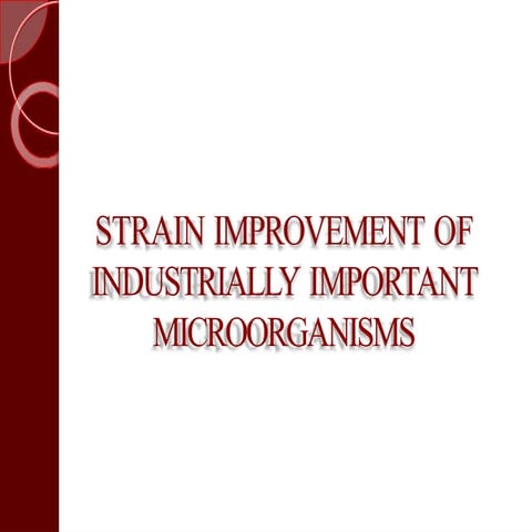 strain improvement techniques | PPTX