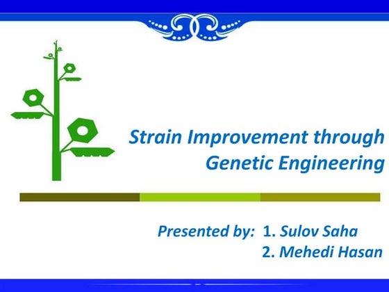 Strain development techniques of industrially important microorganisms ...