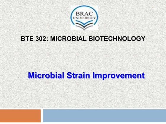 Strain development techniques of industrially important microorganisms ...