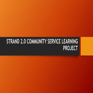 STRAND 2 COMMUNITY SERVICE LEARNING.pptx