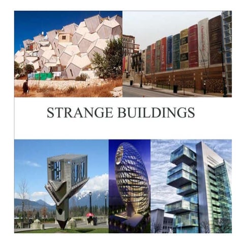 Strange buildings in the world | PPTX