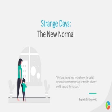 Strange Days The New Normal | PPT