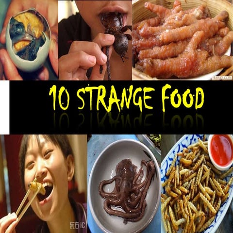 10 Strange Food | PPTX