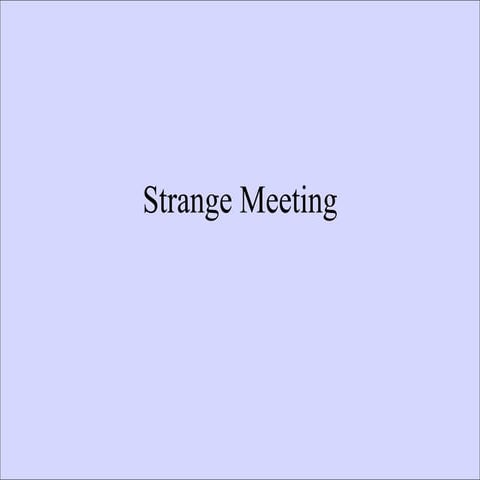 Strange Meeting | PDF