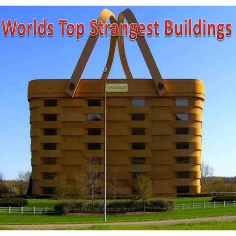World's Top Strangest Buildings | PPTX