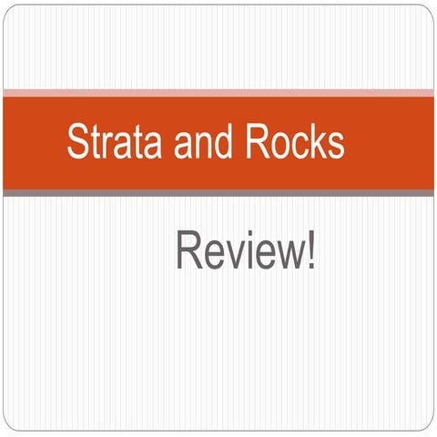 Strata and rocks 2 | PPTX