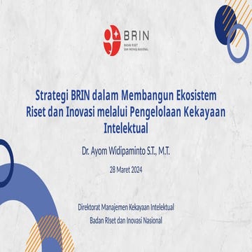 Strategi BRIN dalam Membangun Ekosistem Riset dan Inovasi melalui Pengelolaan Kekayaan ...