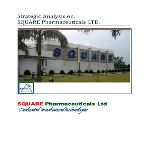 Strategic analysis on square pharma | DOCX