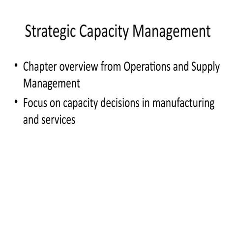 Strategic_Capacity_Management_Chapter_PPT.pptx