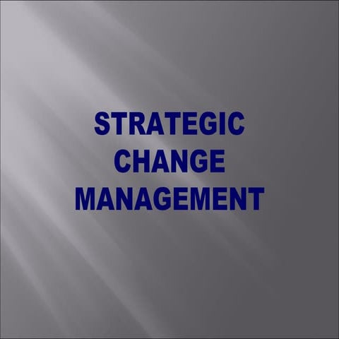 Strategic change management | PPT