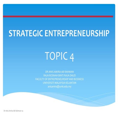 Strategic entrepreneurship Topic 4 | PPTX