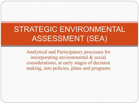 Introduction to Strategic Environmental Assessment | PPT