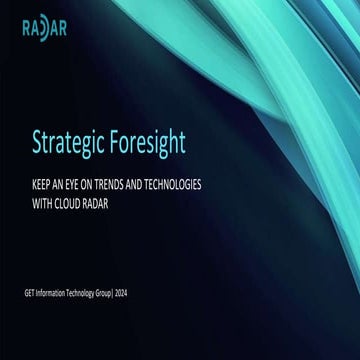 Strategic Foresight: Keep an Eye on Trends and Technologies. | PDF