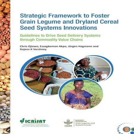 Strategic Framework to Foster Grain Legume and Dryland Cereal Seed ...