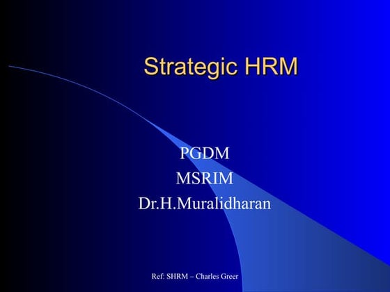 Strategic Human Resource Management (SHRM) | PPT