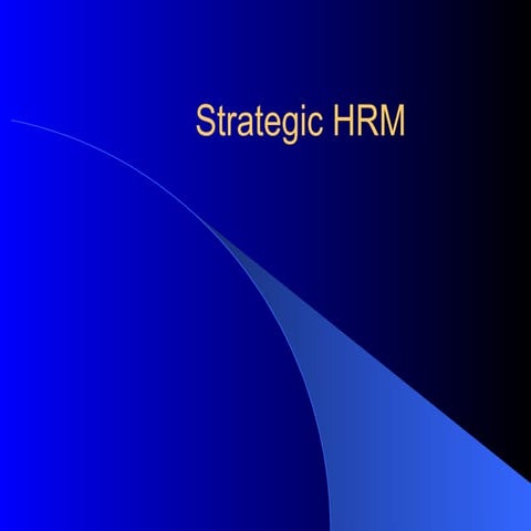 Strategic HRM.ppt meaning concepts of it | PPTX