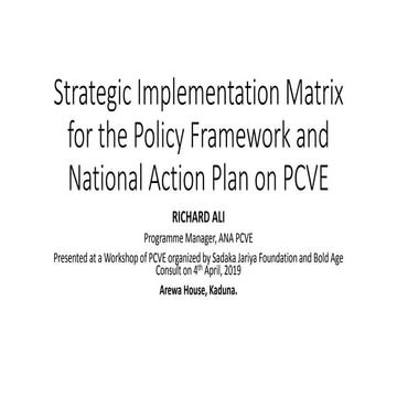 Strategic implementation matrix for policy framewok and nap on pcve | PPT