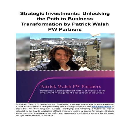 Strategic Investments_ Unlocking the Path to Business Transformation by Patrick Walsh PW ...