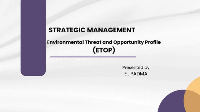 Environmental Threat & Opportunity Profile (ETOP)) | PPTX