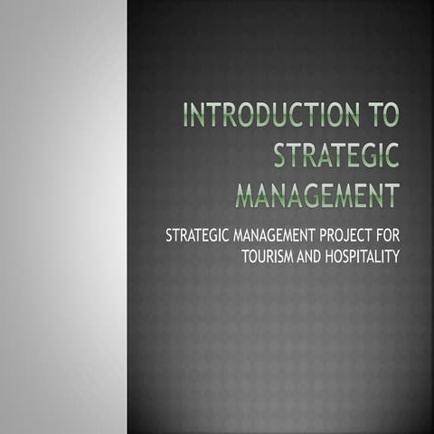 STRATEGIC MANAGEMENT IN TOURISM AND HOSPITALITY.pptx