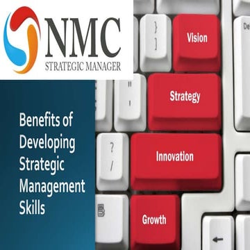 Benefits of Developing Strategic Management Skills | PPTX