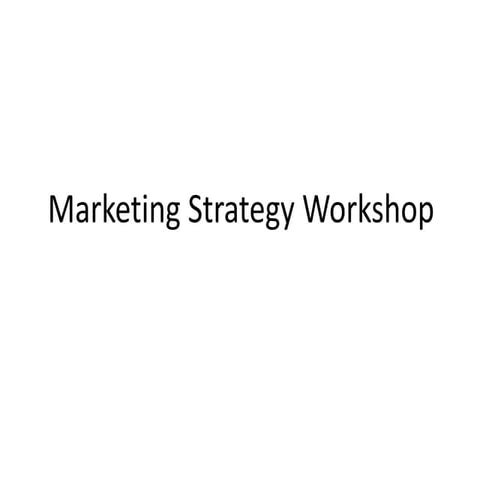Strategic marketing workshop presentation | PPTX