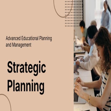 STRATEGIC PLANNING - Advanced Educational Planning & Management.pptx.pdf
