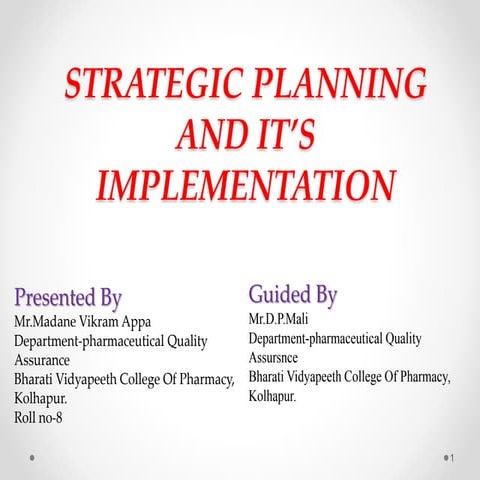 Strategic planning and its implementation. | PPTX