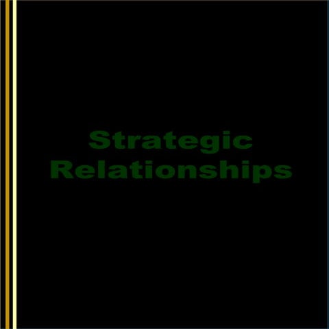 Strategic Relationships | PPT