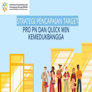 Strategi dan Target Pro PN dan Quick Win Ketahanan Keluarga (1).pptx