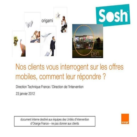 Argumentaire de SOSH by Orange face aux offres Free Mobile | PPT