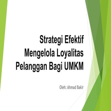 Strategi Efektif Mengelola Loyalitas Pelanggan Bagi UMKM.pptx