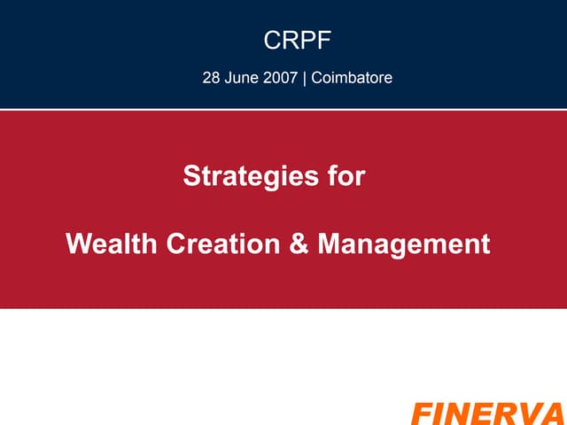 Wealth creation strategies | PPTX | Stocks and Bonds | Personal Investing